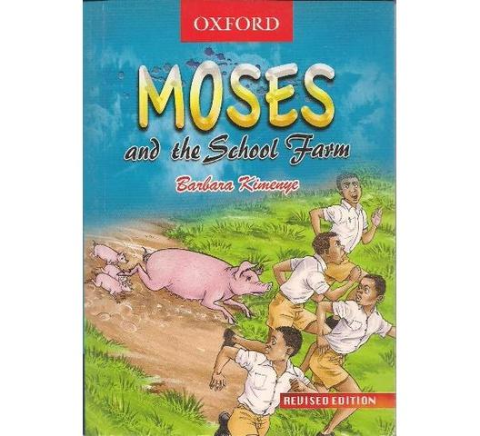 Moses and the School Farm by barbara Kimenye - Schoolmall bookshop