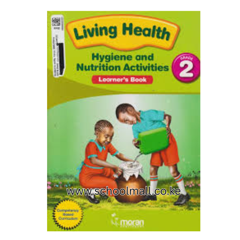 LIVING HEALTH HYGIENE AND NUTRITION ACTIVITIES GRADE 2 MORAN ...
