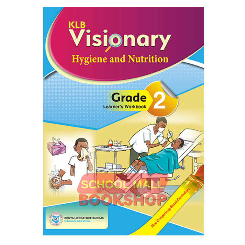 KLB VISIONARY HYGIENE AND NUTRITION GRADE 2 KLB - Schoolmall bookshop