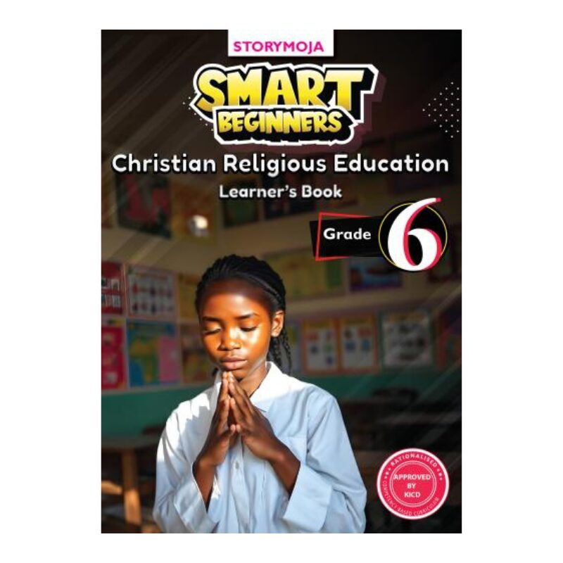 Smart Beginners CRE Learner's Book Grade 6 - Schoolmall bookshop