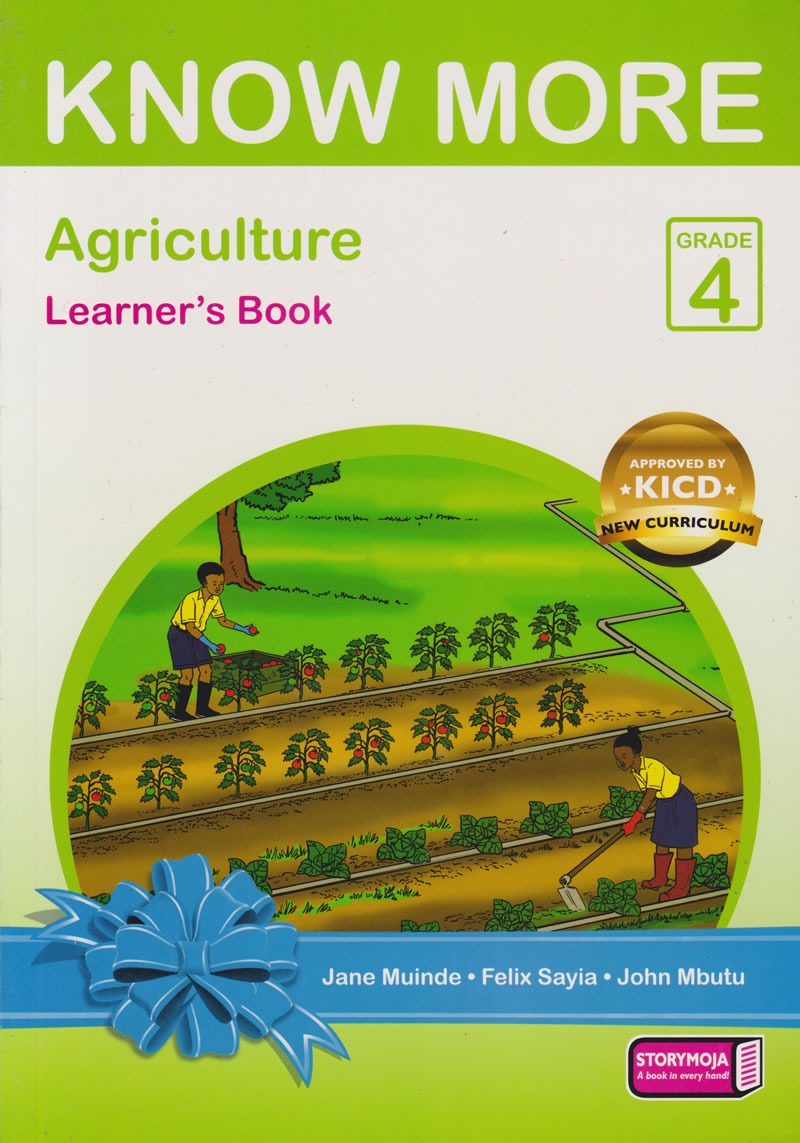 Know More Agriculture Grade 4 (Storymoja) - Schoolmall bookshop