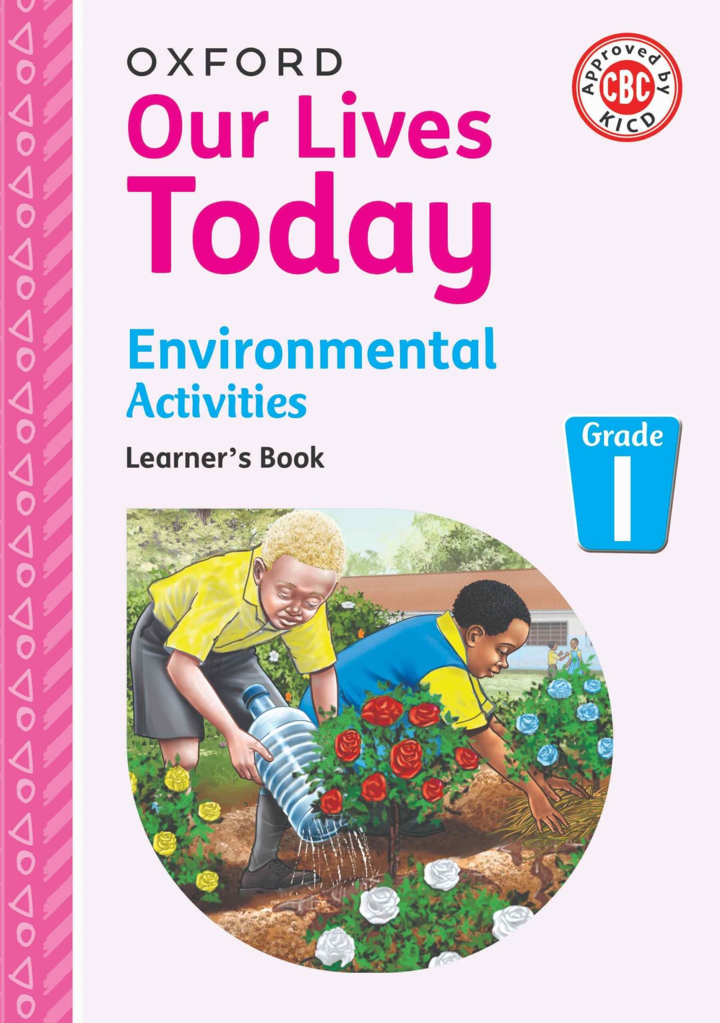 Our Lives Today Environmental Activities Learners book - Schoolmall ...