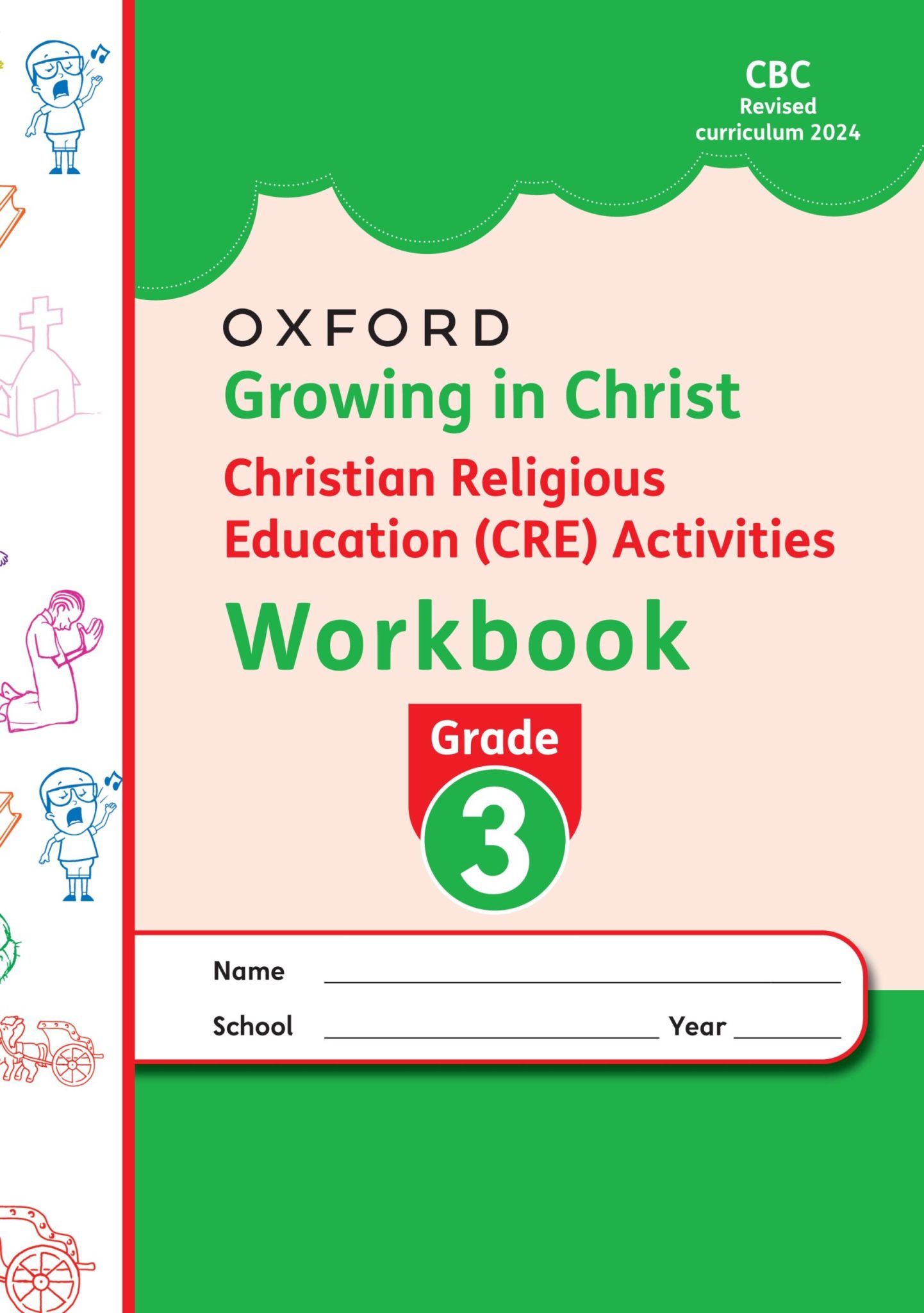 Growing in Christ CRE Workbook Grade 3 2024 Ed - Schoolmall bookshop